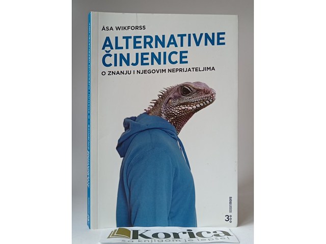 ALTERNATIVNE ČINJENICE: Arsa Wikforss