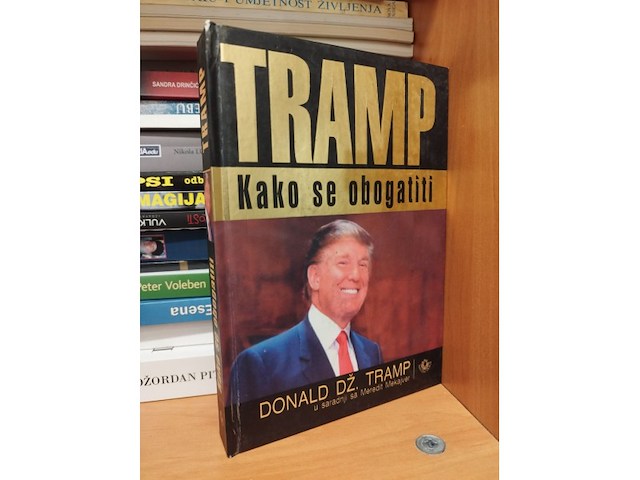 Kako se obogatiti, Donald Tramp