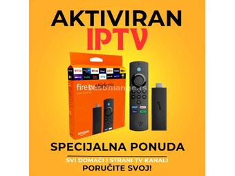 Android Amazon Fire Tv Stick (AKTIVIRAN IPTV)