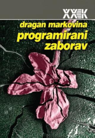 PROGRAMIRANI ZABORAV
