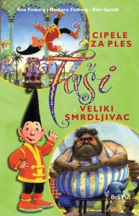 TAŠI I VELIKI SMRDLJIVAC/TAŠI I CIPELE ZA PLES