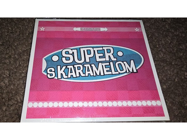 Super s Karamelom - Super s Karamelom , U CELOFANU