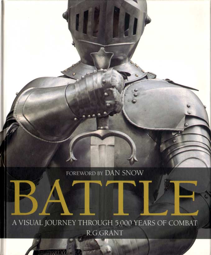 BATTLE : A Visual Journey Through 5000 Years of Combat