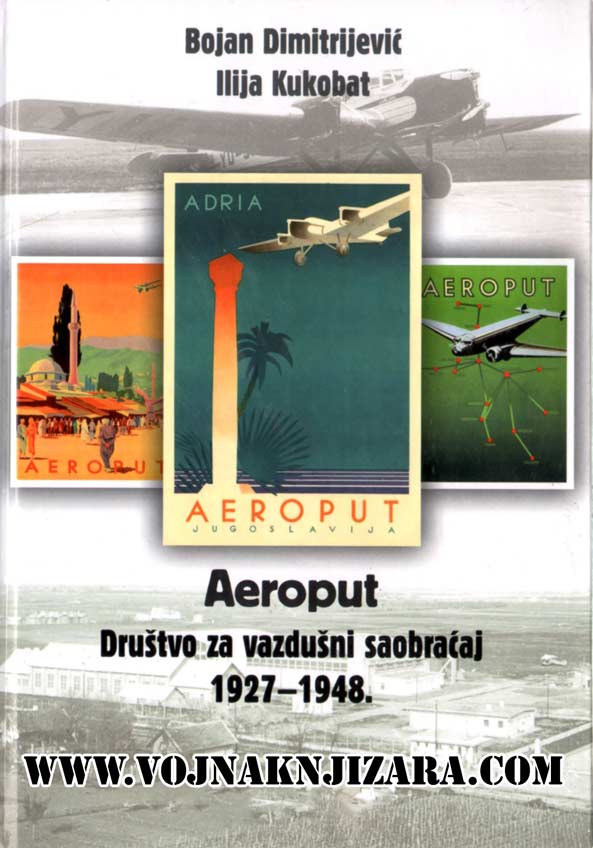 AEROPUT : Društvo za vazdušni saobraćaj 1927-1948.