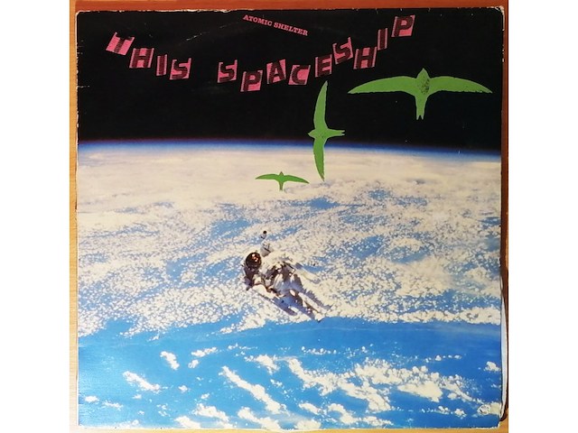 LP ATOMIC SHELTER - This Spaceship (1987) MINT