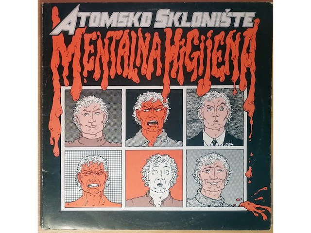 LP ATOMSKO SKLONIŠTE - Mentalna higijena (1982) ODLIČNA