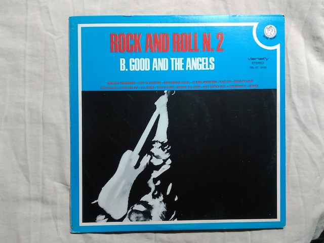 B. Good and the Angels, Rock and Roll N. 2