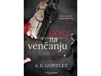 Gost na venčanju - A. E. Gauntlet