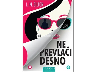 Ne prevlači desno - L. M. Čilton