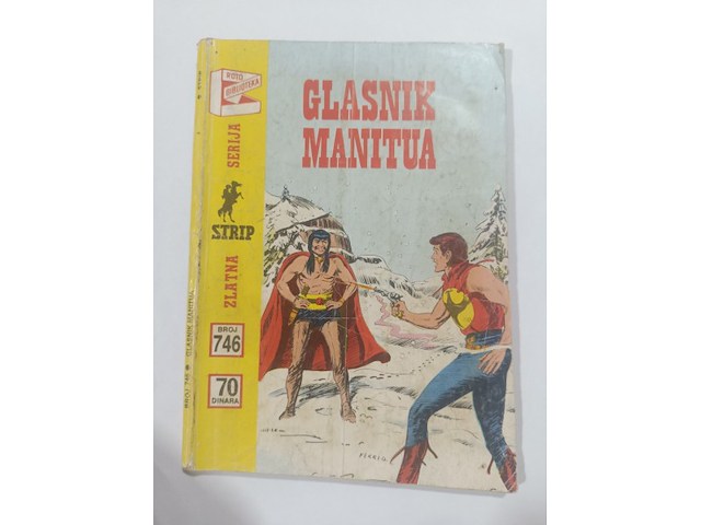 Zagor Zlatna Serija 746 Glasnik Manitua