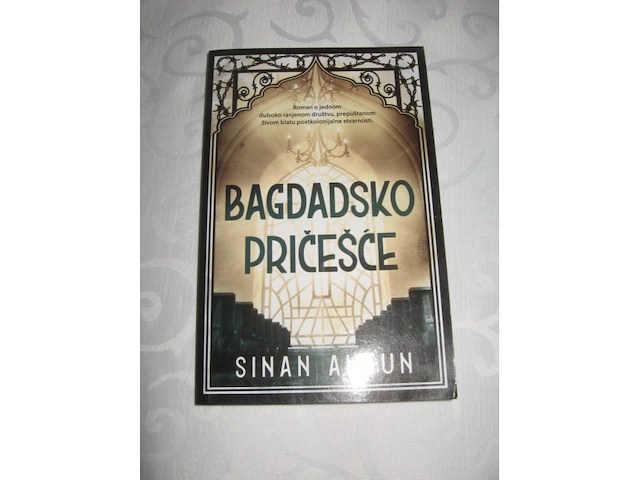 Bagdadsko pričešće - Sinan Antun