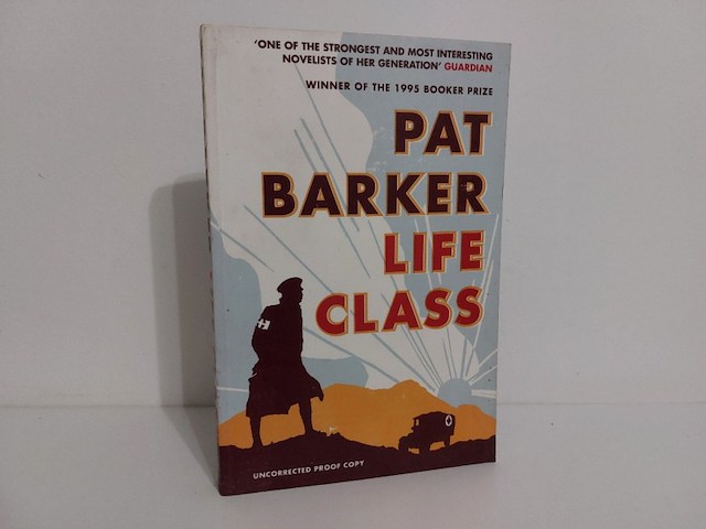 Pat Barker - Life class