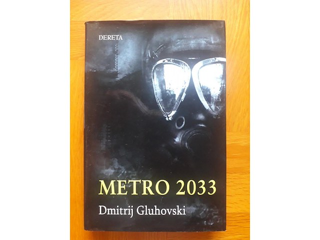 Metro 2033 - Dimitrij Gluhovski