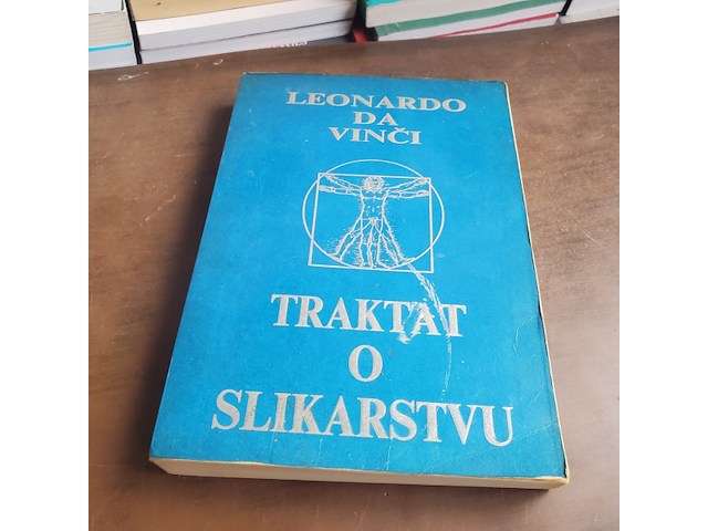 Leonardo da Vinci - Traktat o slikarstvu