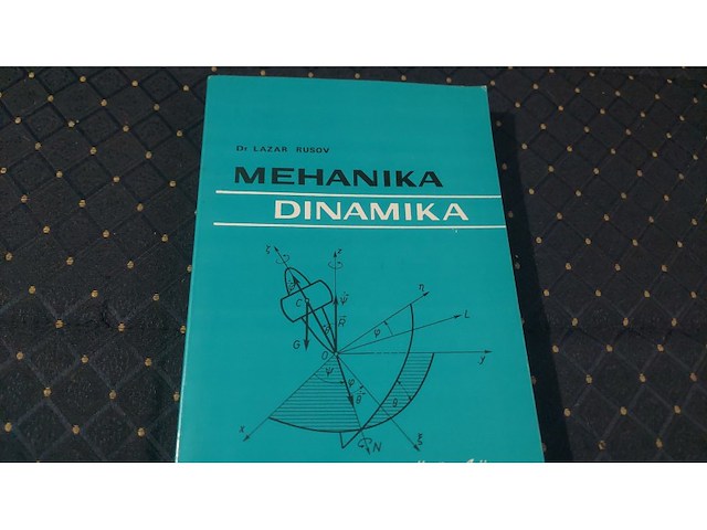 Mehanika III/Dinamika/Lazar Rusov