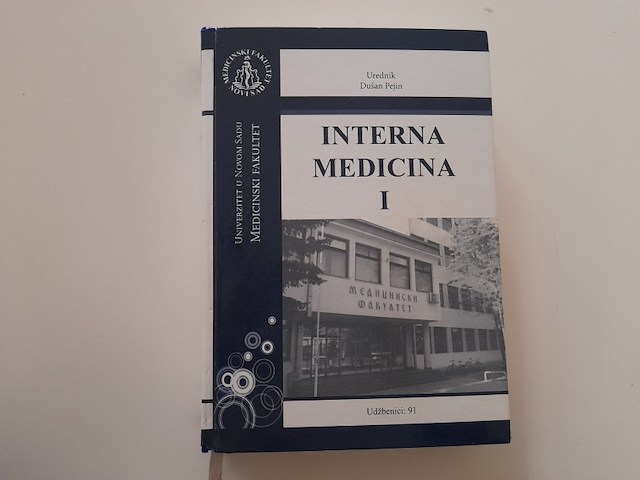 Interna medicina I - urednik Dušan Pejin