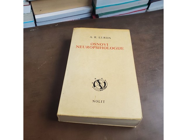 A. R. Lurija - Osnovi neuropsihologije