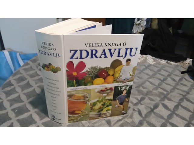 VELIKA KNJIGA O ZDRAVLJU Grupa autora  + NOVO +