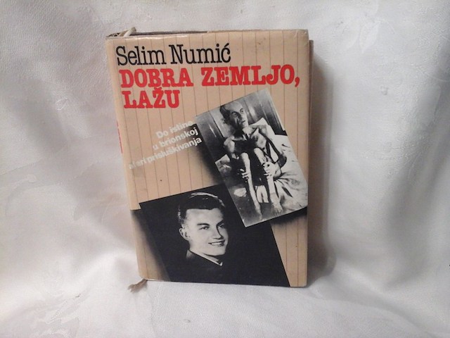 Dobra zemljo lažu Selim Numić