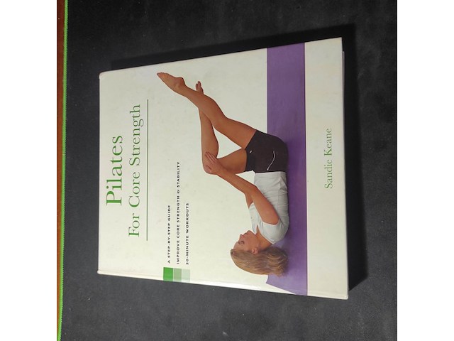 Pilates For Core Strenght - Sandie Keane