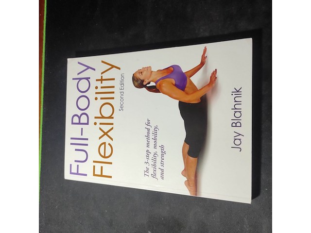 Full - body flexibility - Jay Blahnik