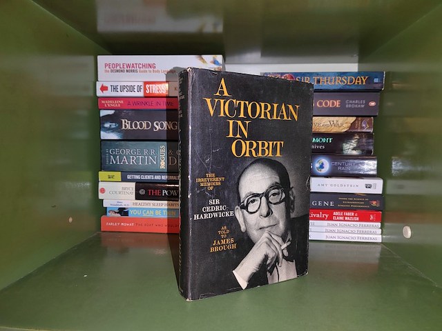 A Victorian in Orbit: The Irreverent Memoirs of Sir Ced