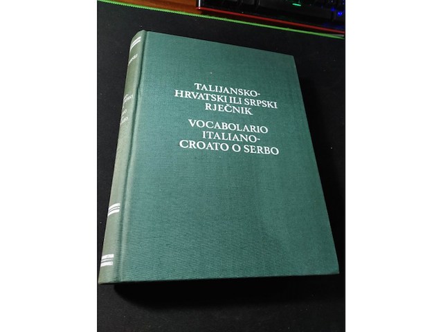 Talijansko Hrvatski ili Srpski rječnik Deanović Jernej