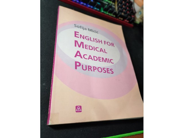 English for Medical Academic Purposes Sofija Mićić