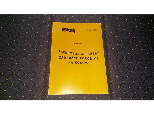 Savremene albanske zadruzne porodice na Kosovu