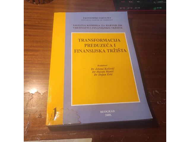 Transformacija preduzeća i finansijska tržišta Kočović