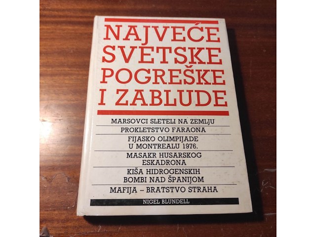 Najveće svetske pogreške i zablude 2