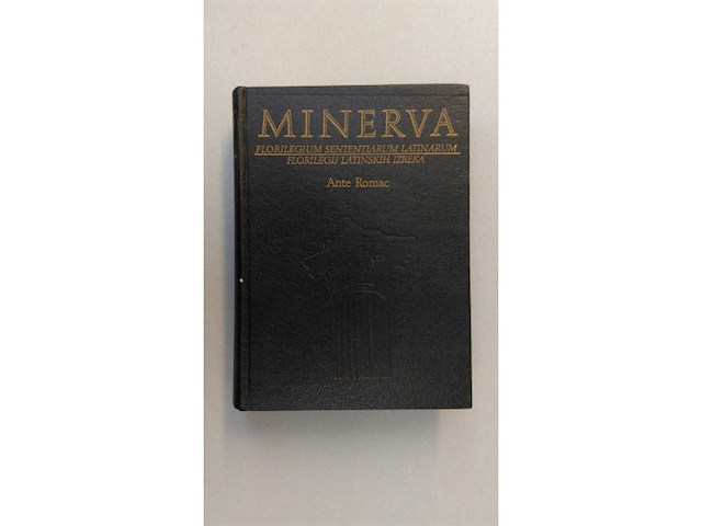 Minerva - Florilegij latinskih izreka - Ante Romac