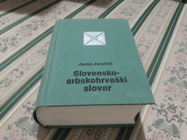 Slovensko- srbskohrvaški slovar Janko Jurančić