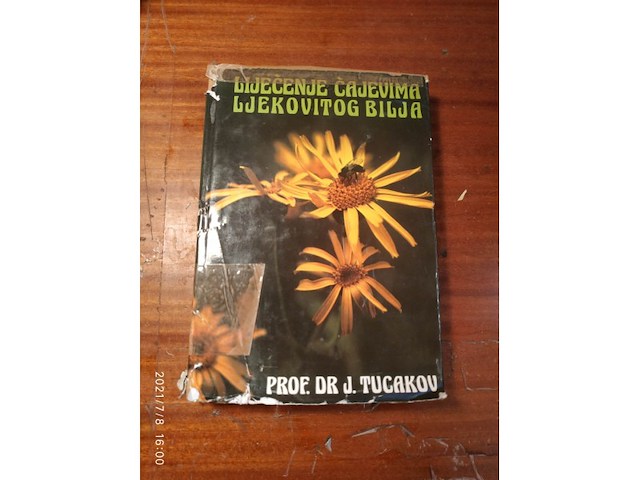 Liječenje čajevima ljekovitog bilja, prof. dr Tucakov