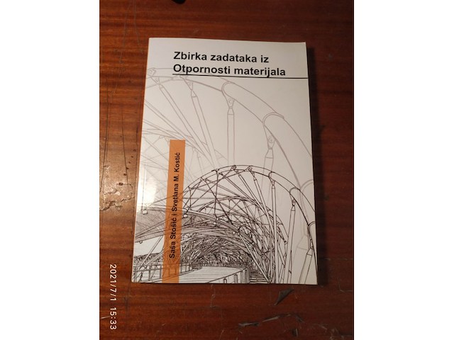 Zbirka zadataka iz Otpornosti materijala Stošić Kostić