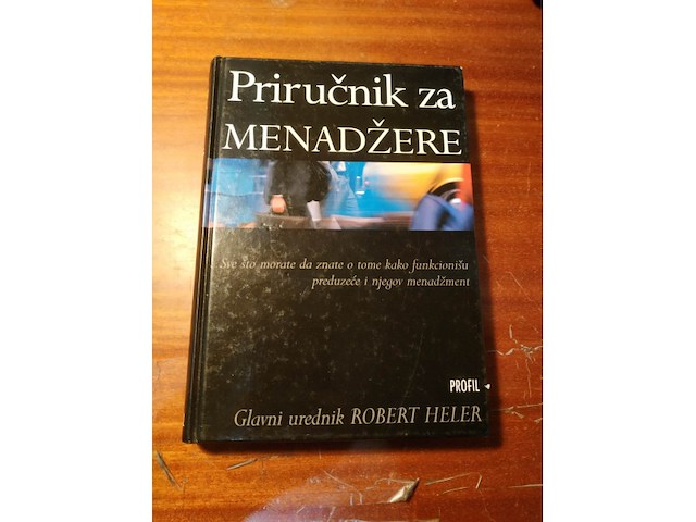 Priručnik za menadžere Robert Heler