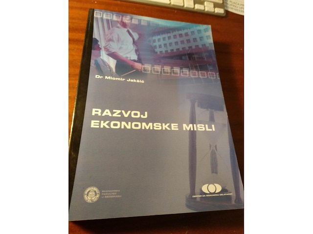 Razvoj ekonomske misli Miomir Jakšić