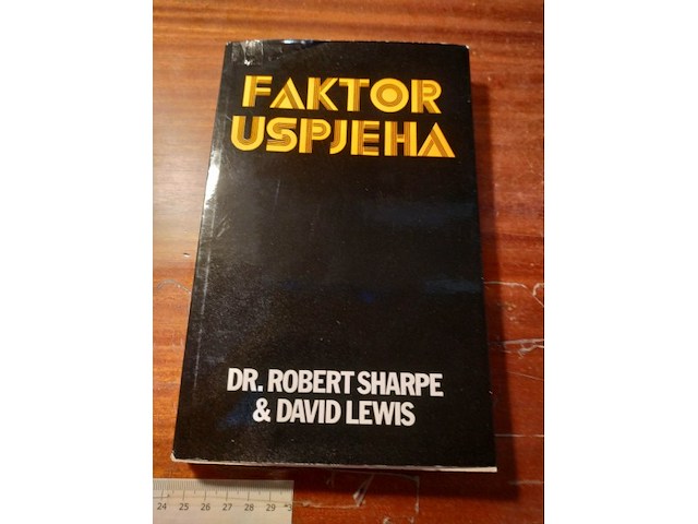 Faktor uspjeha  Robert Sharpe i David Lewis