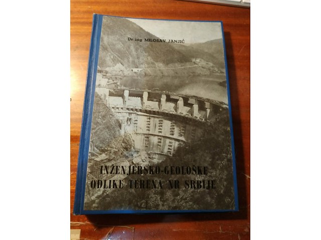 Inženjersko geološke odlike terena nr Srbije Janjić