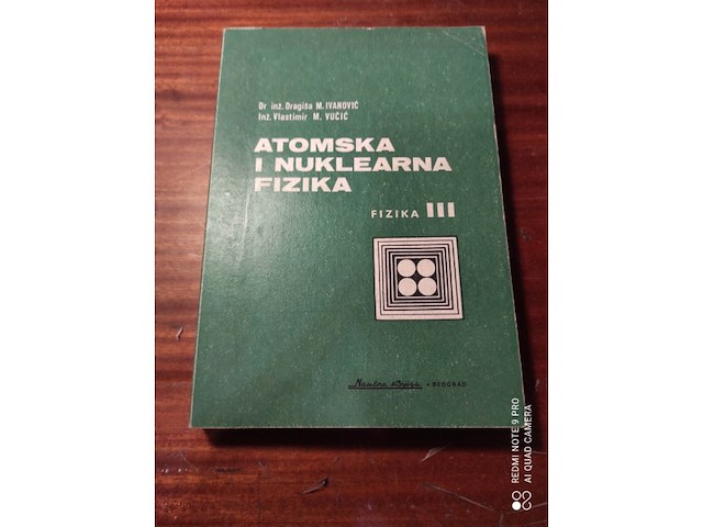 Atomska i nuklearna fizika Ivanović Vučić