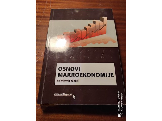 Osnovi makroekonomije Miomir Jakšić