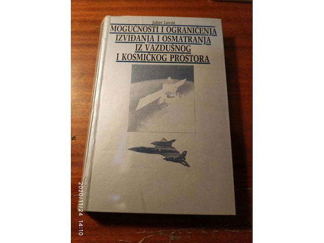 Mogućnosti i ograničenja izviđanja i osmatranja Lovrić