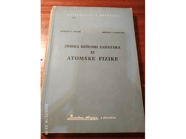 Zbirka zadataka iz atomske fizike Stanić Marković