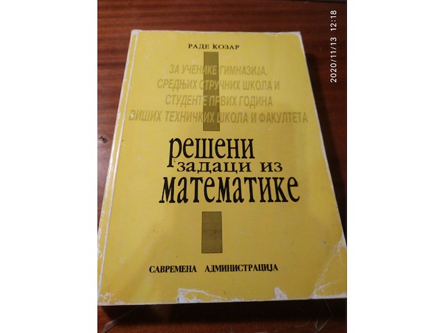 Rešeni zadaci iz matematike Rade Kozar