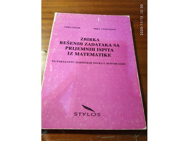 Zbirka rešenih zadataka sa prijemnih ispita iz matemati