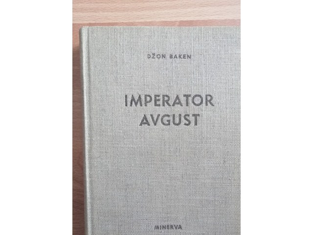 Dzon Baken IMPERATOR AVGUST
