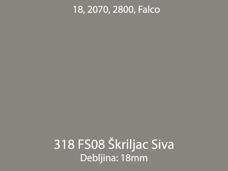 Onlinenamestaj 318 FS08 Škriljac Siva