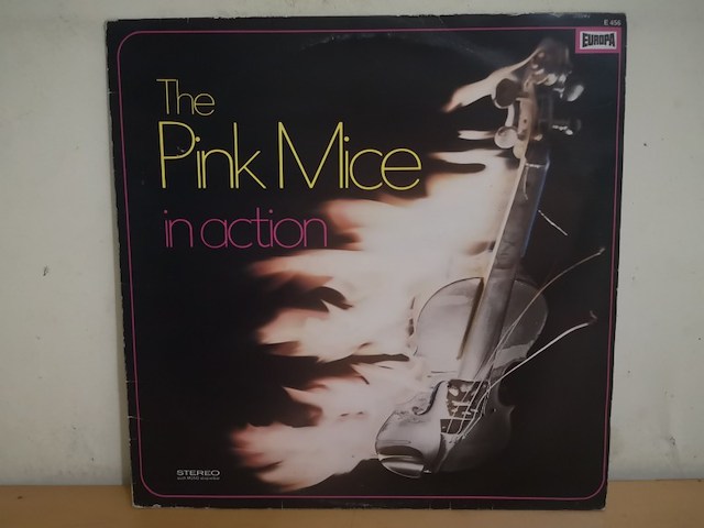 The Pink Mice in Action