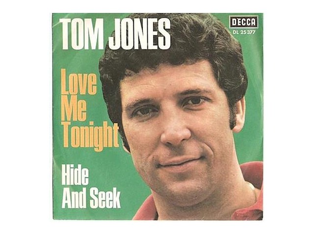 Tom Jones – Love Me Tonight 	 Vinyl, 7`, Single, 45 RPM