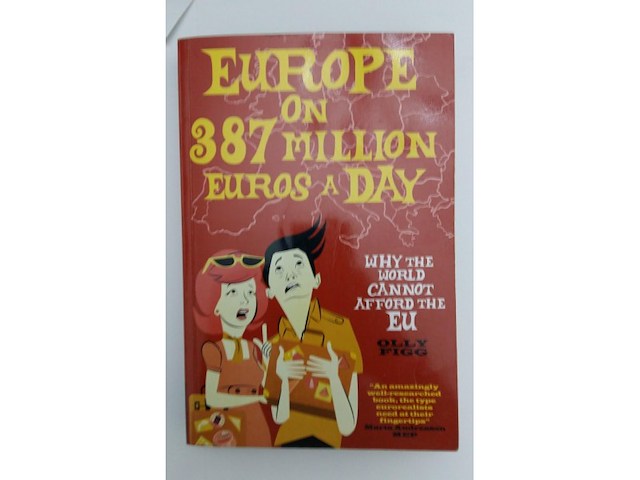 Europe on 387 Million Euros a Day Olly Figg